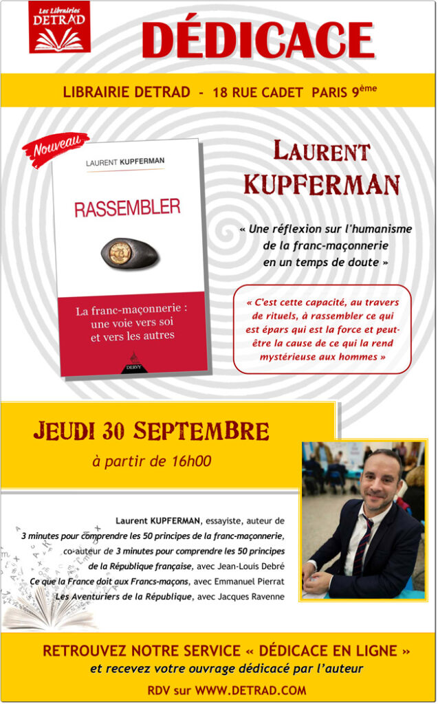 RENCONTRE / DEDICACE : « RASSEMBLER » AVEC LAURENT KUPFERMAN - GADLU.INFO - WEB MACONNIQUE ...