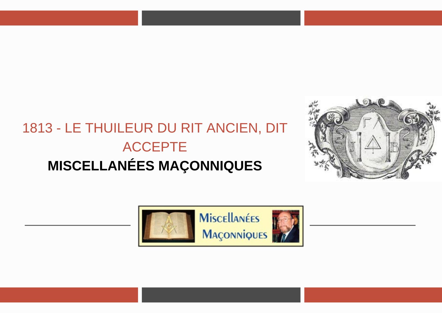LE THUILEUR DU RIT ANCIEN, DIT ACCEPTE - GADLU.INFO - WEB MACONNIQUE ...