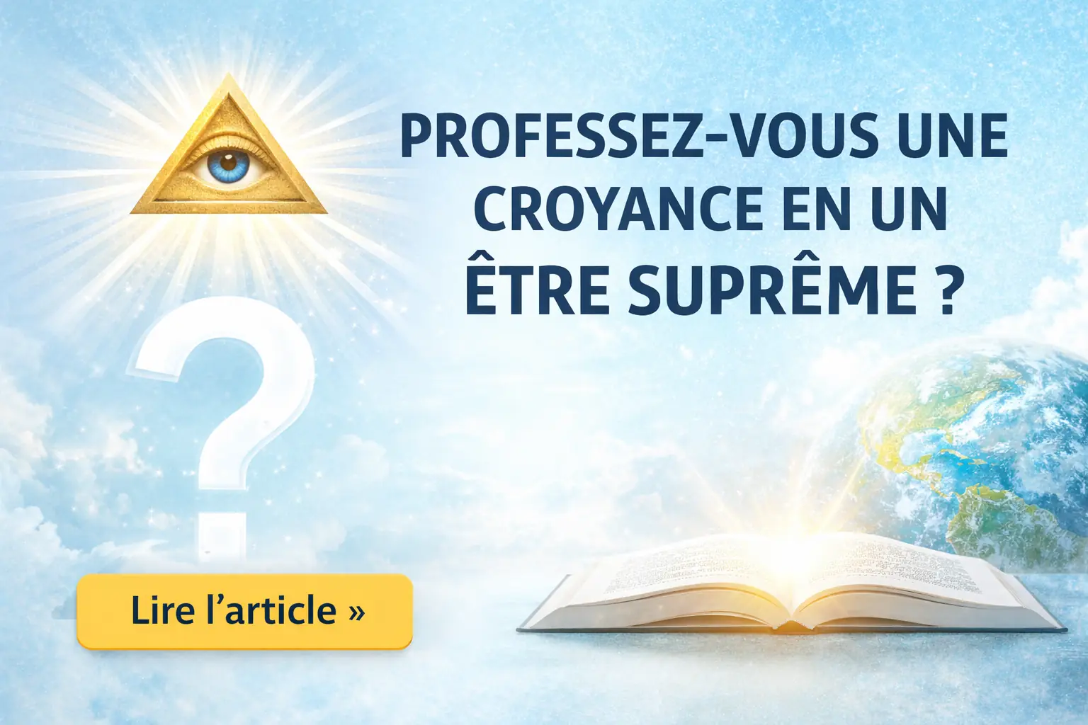 PROFESSEZ-VOUS UNE CROYANCE EN UN ÊTRE SUPRÊME ? - GADLU.INFO - WEB ...