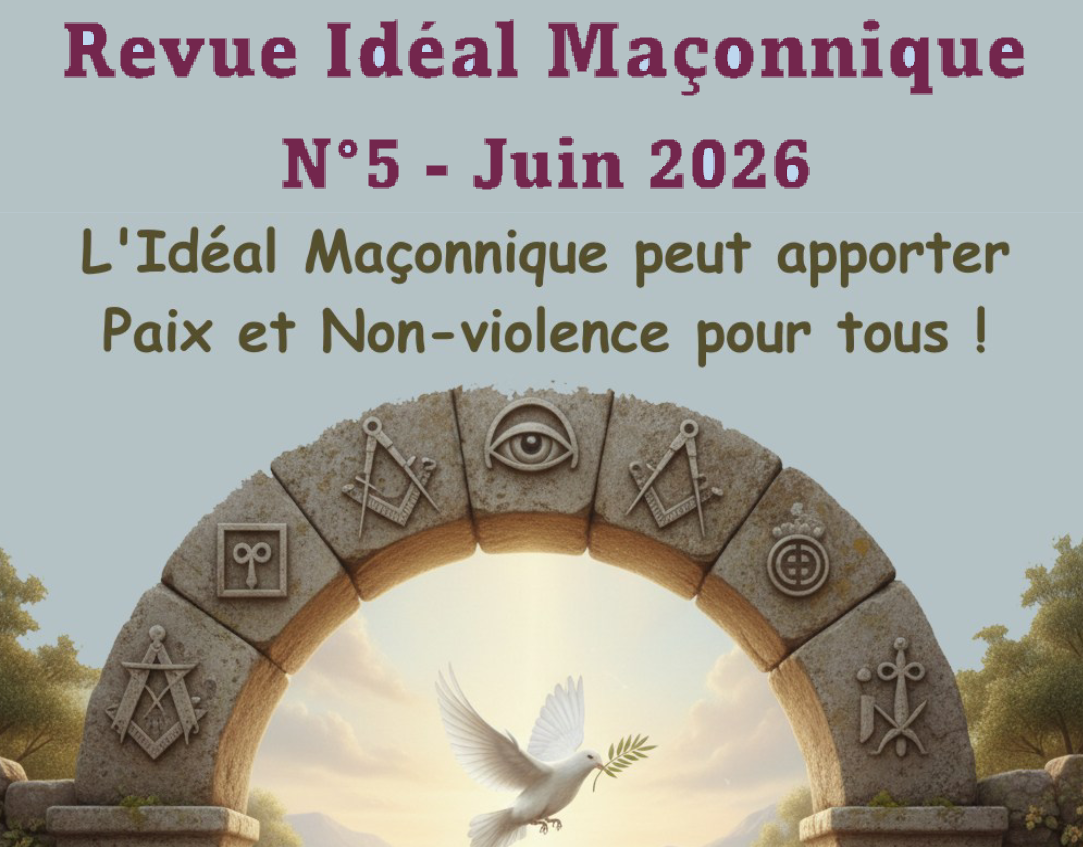 IDÉAL MAÇONNIQUE : TÉLÉCHARGEZ LE N°5 DE LA NOUVELLE REVUE NUMÉRIQUE ...